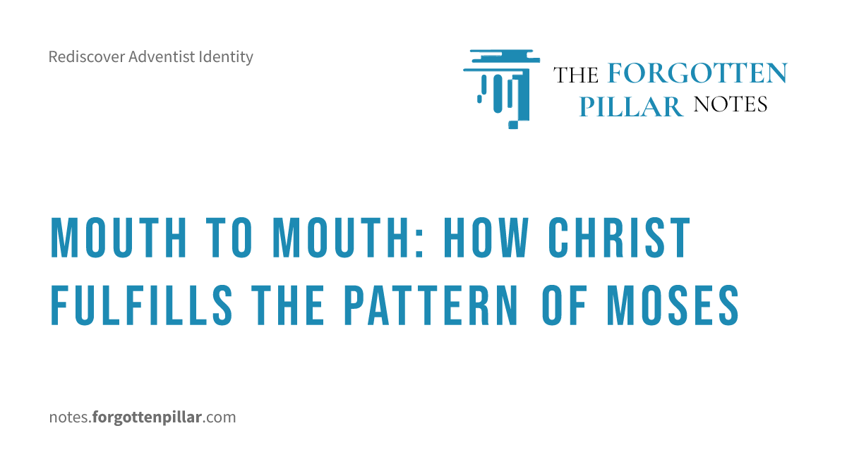 Mouth to Mouth: How Christ Fulfills the Pattern of Moses | The ...